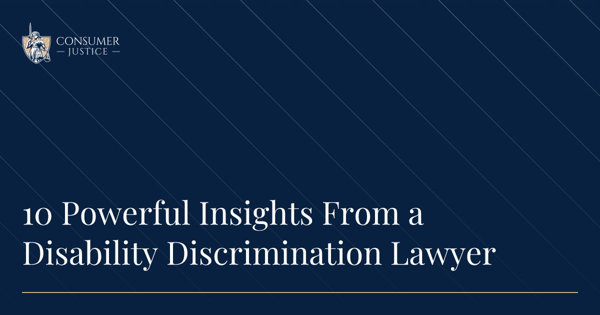 10 Powerful Insights From a Disability Discrimination Lawyer