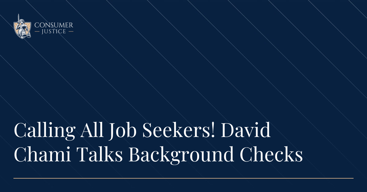 Calling All Job Seekers! David Chami Talks Background Checks