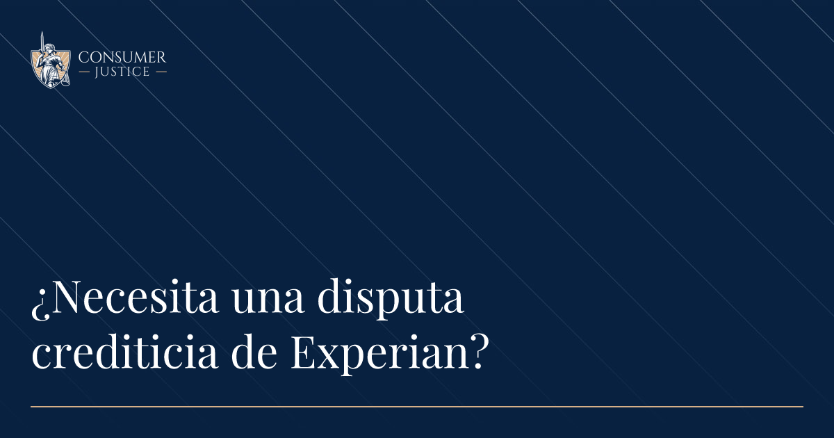 Disputa crediticia con Experian: 5 datos clave